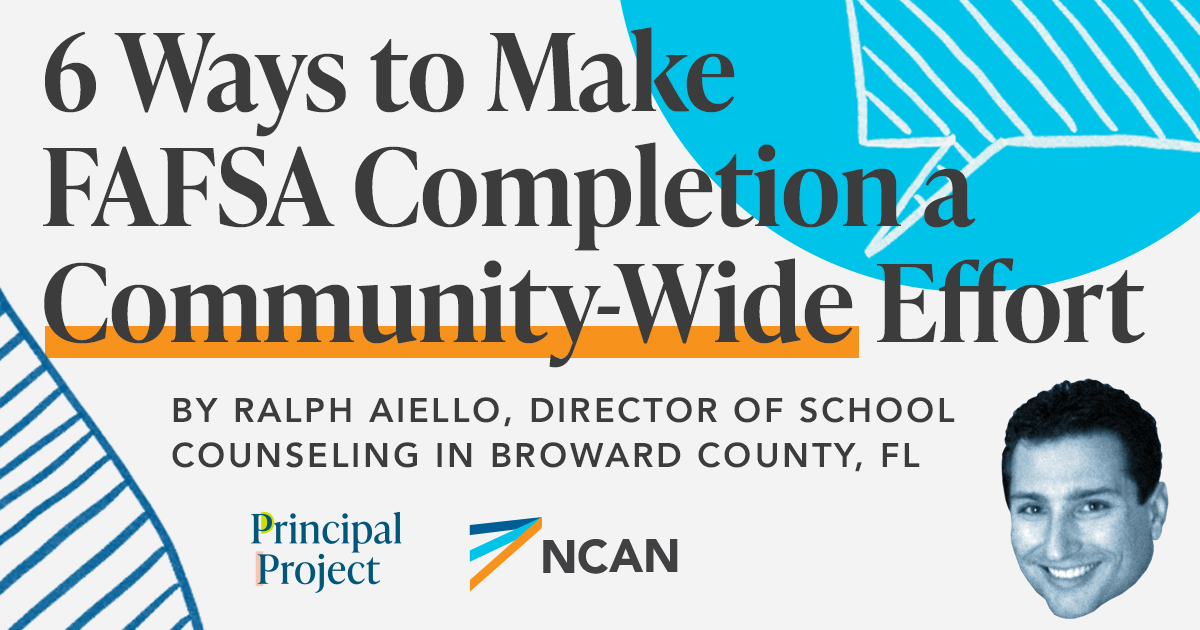 6 Ways to Make FAFSA Completion a Community-Wide Effort – Principal Project