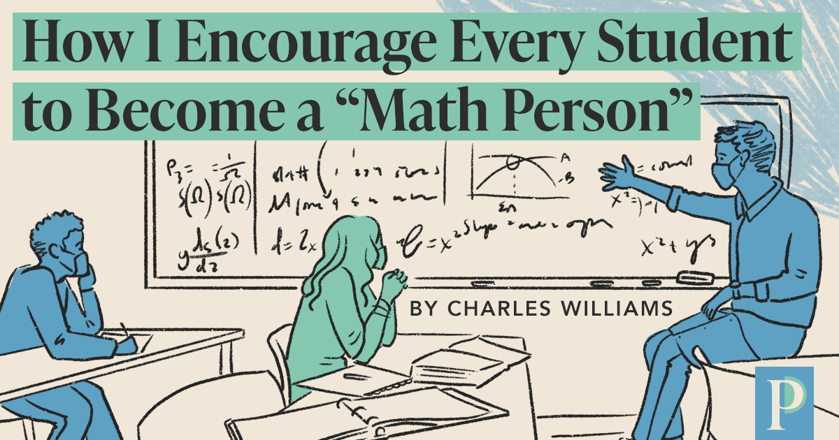 How I Encourage Every Student to Become a “Math Person” – Principal Project