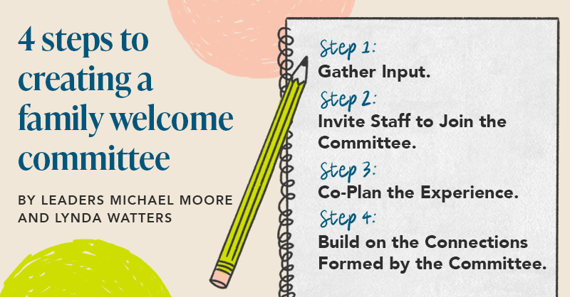 4 steps to creating a family “welcome committee” – Principal Project