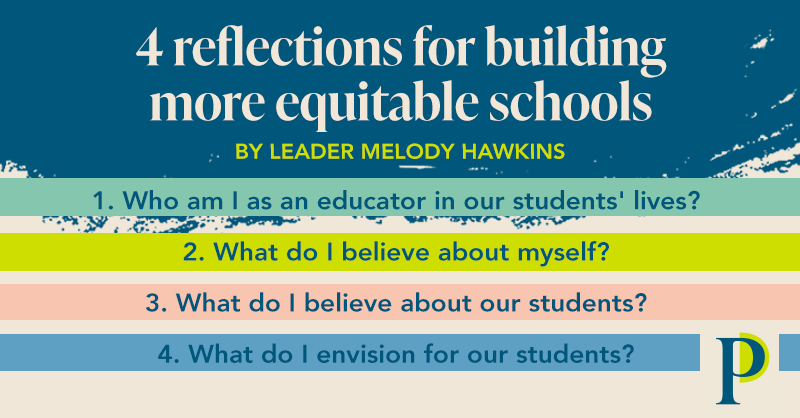 4 reflections for building more equitable schools – Principal Project